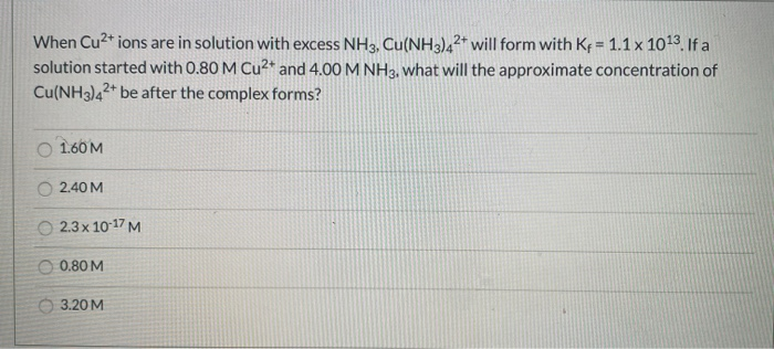 Solved When Cu2+ ions are in solution with excess NH3, | Chegg.com