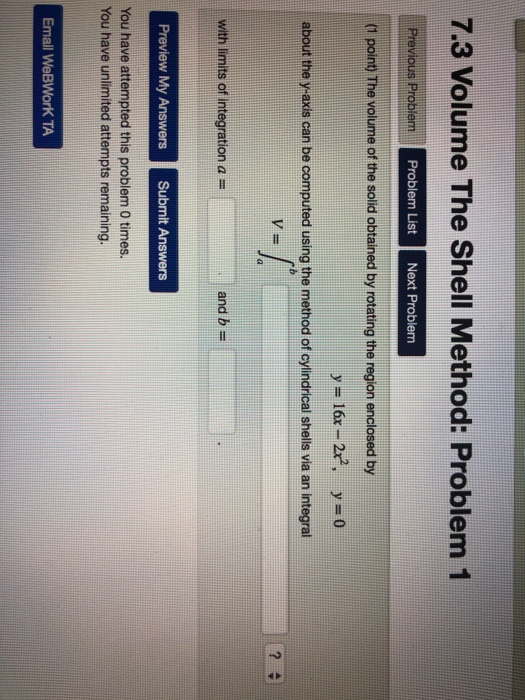 Solved 7.3 Volume The Shell Method: Problem 1 Previous | Chegg.com