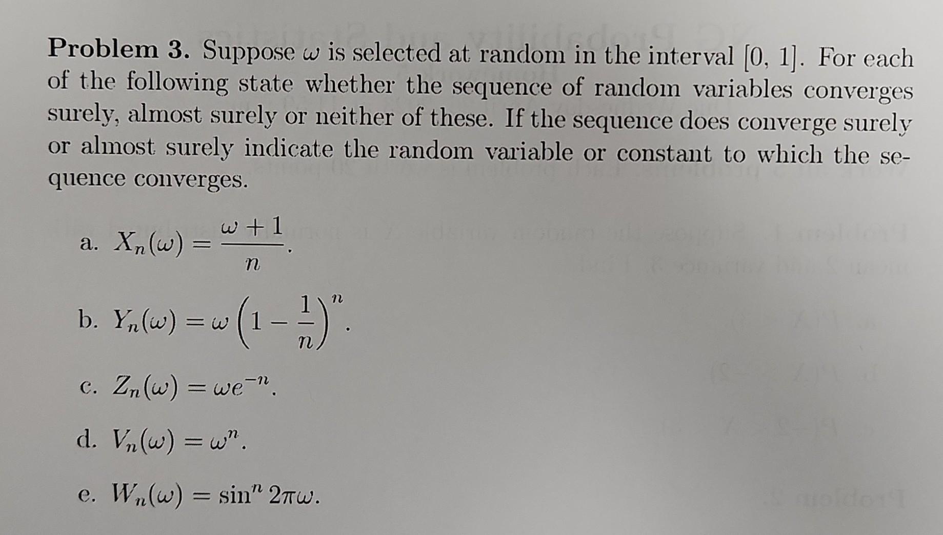 Solved Problem 3. Suppose ω is selected at random in the | Chegg.com