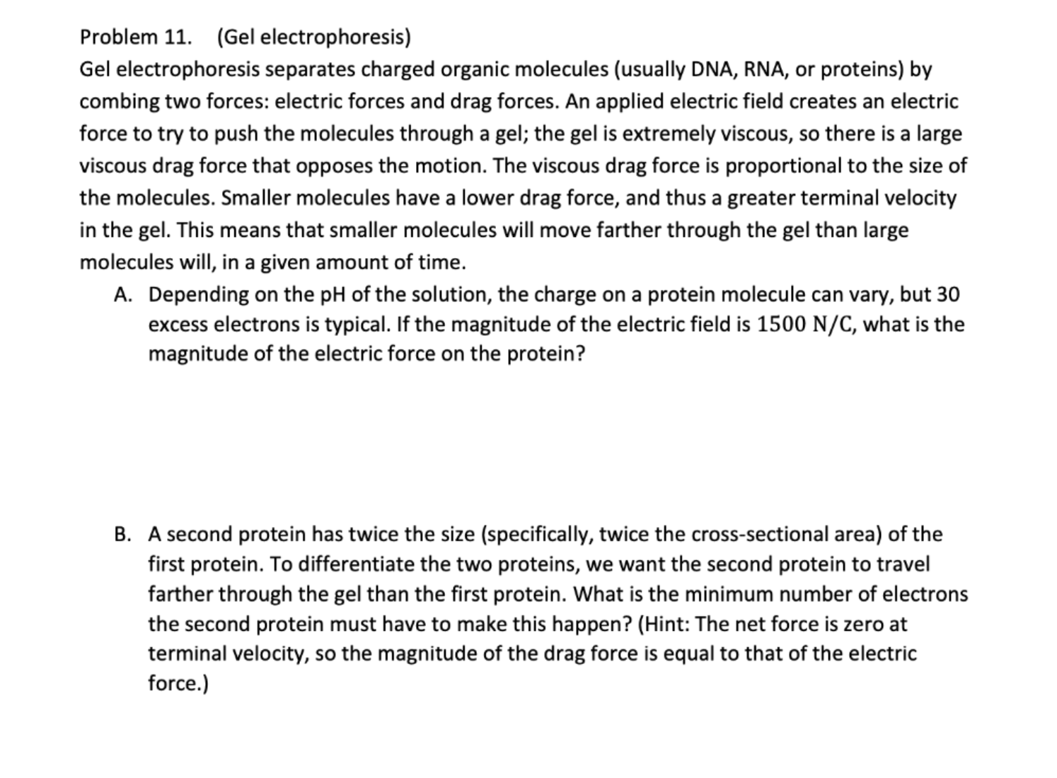 Solved Problem 11. (Gel electrophoresis)Gel electrophoresis | Chegg.com