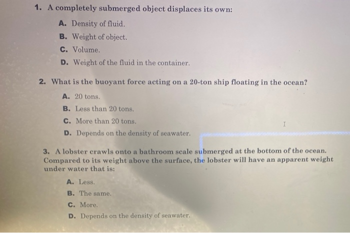 Solved 1. A completely submerged object displaces its ow | Chegg.com