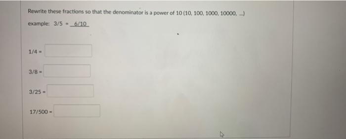 Solved Rewrite these fractions so that the denominator is a | Chegg.com