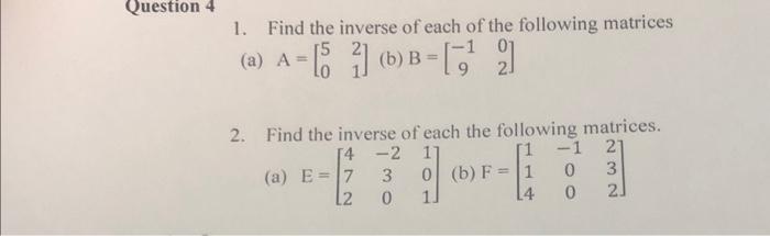 Solved 1. Find the inverse of each of the following matrices | Chegg.com