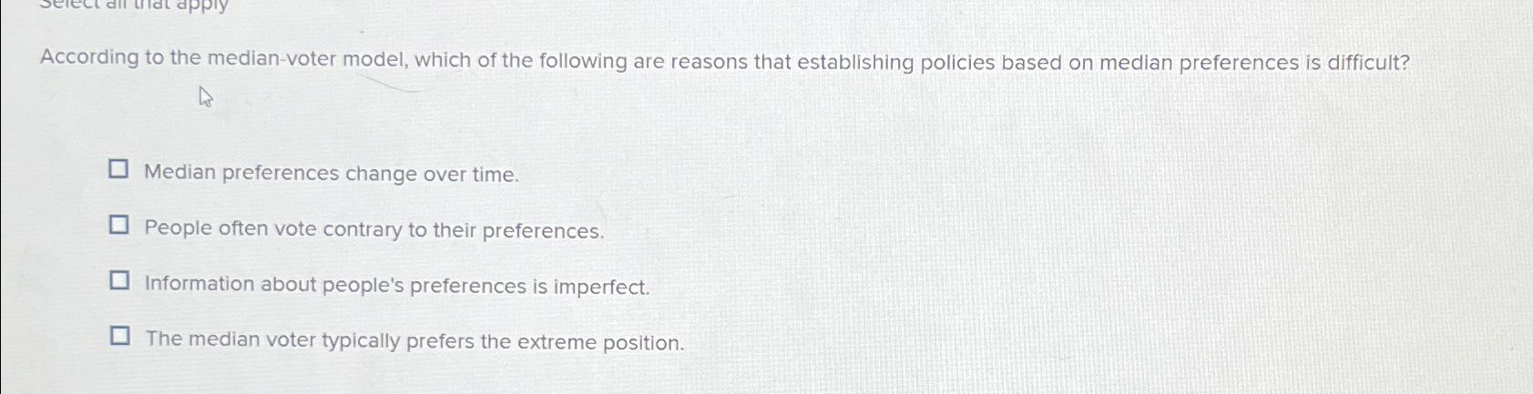 Solved According to the median-voter model, which of the | Chegg.com