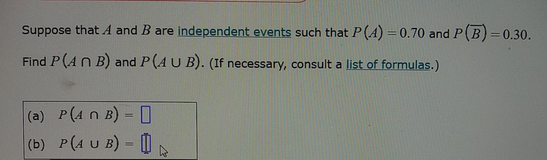 Solved Suppose that A and B are independent events such that | Chegg.com