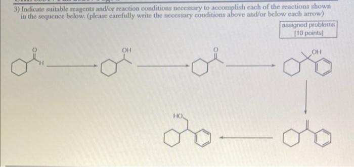 Solved Indicate suitable reagents and/or reaction conditions | Chegg.com