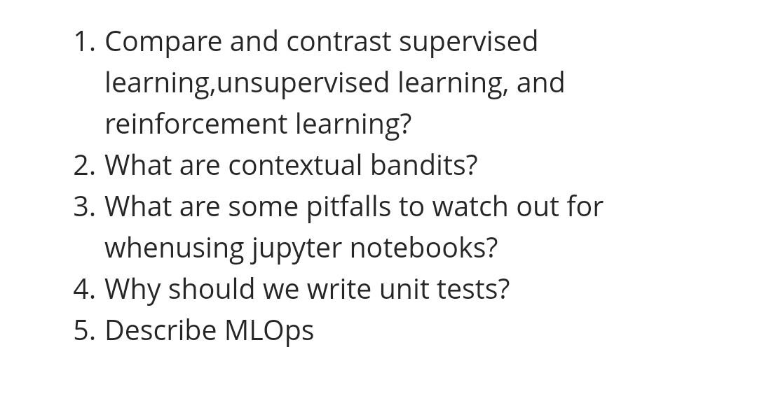 Solved 1. Compare and contrast supervised learning, | Chegg.com