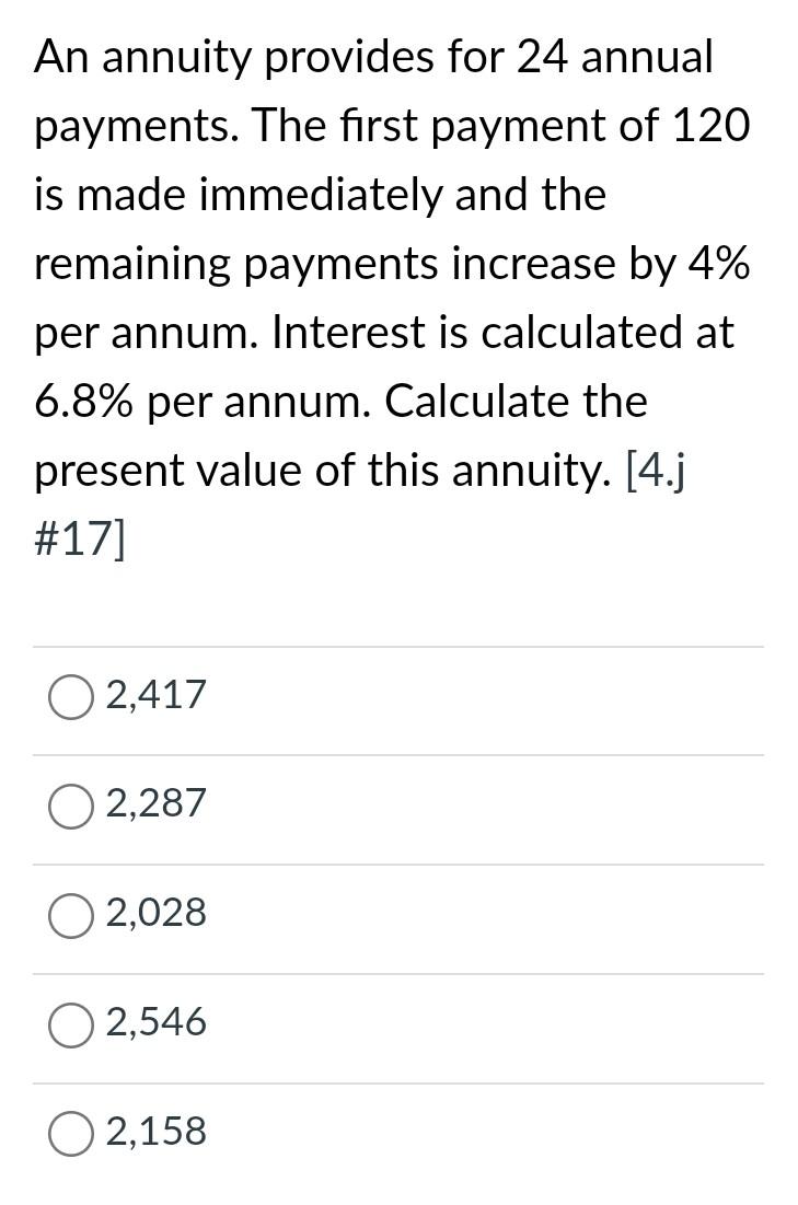 Solved An annuity provides for 24 annual payments. The first | Chegg.com