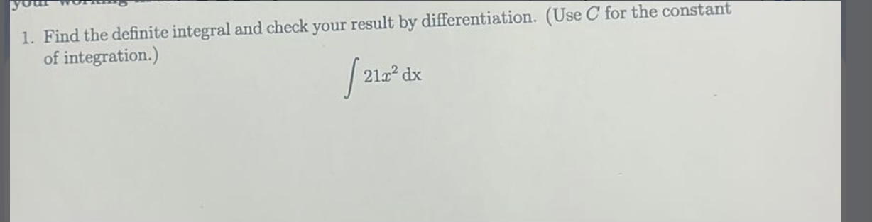Solved Find the definite integral and check your result by | Chegg.com