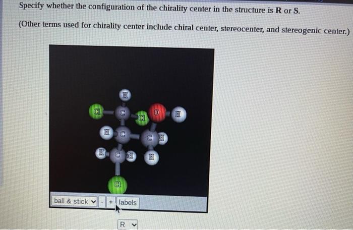 Solved Specify whether the configuration of the chirality | Chegg.com