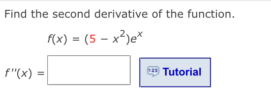 Solved Find the second derivative of the | Chegg.com