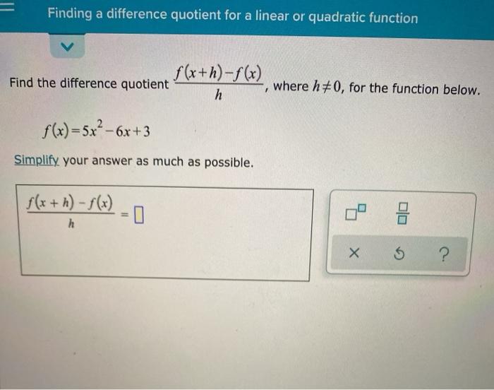 Solved Finding a difference quotient for a linear or | Chegg.com