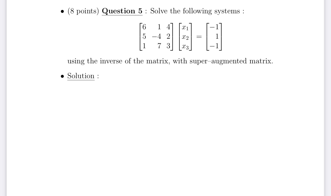Solved (8 points) Question 5 : Solve the following | Chegg.com Solved (8 points) Question 5 : Solve the following | Chegg.com