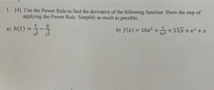 Solved 1. [4] Use the Power Rule to find the derivative of | Chegg.com