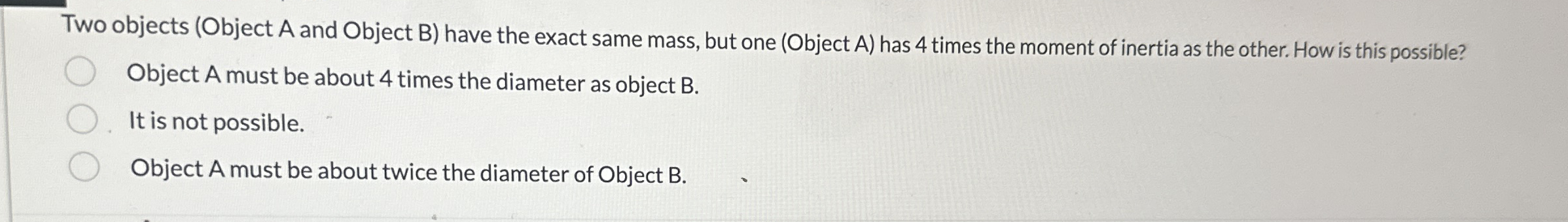 Solved Two objects (Object A and Object B) ﻿have the exact | Chegg.com