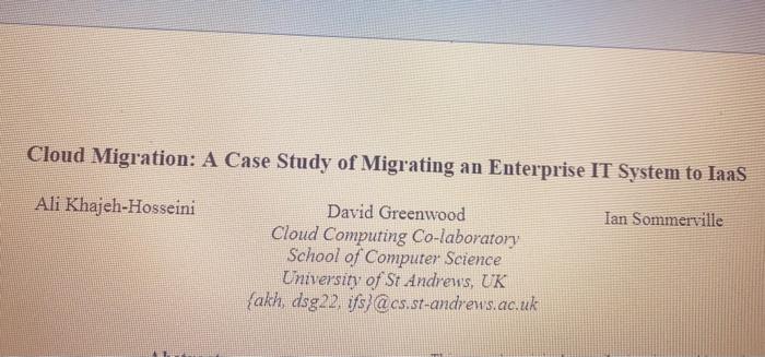 Solved Cloud Migration: A Case Study of Migrating an | Chegg.com