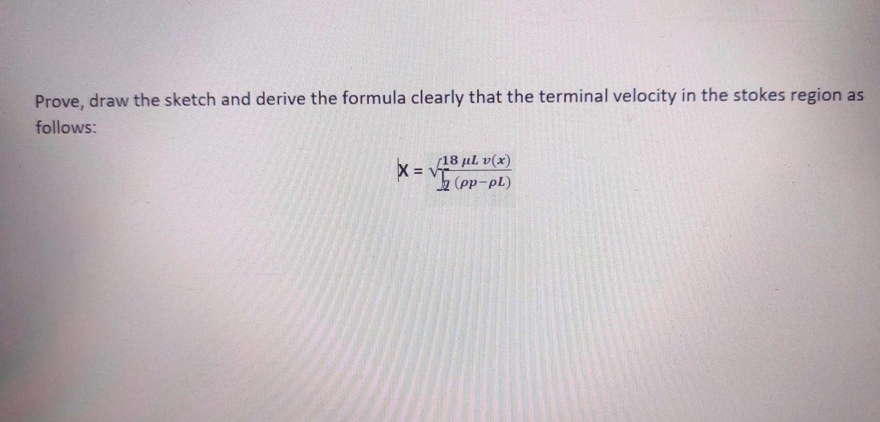 Prove, draw the sketch and derive the formula clearly | Chegg.com