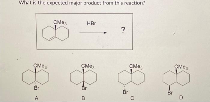 Solved What is the expected major product from this | Chegg.com