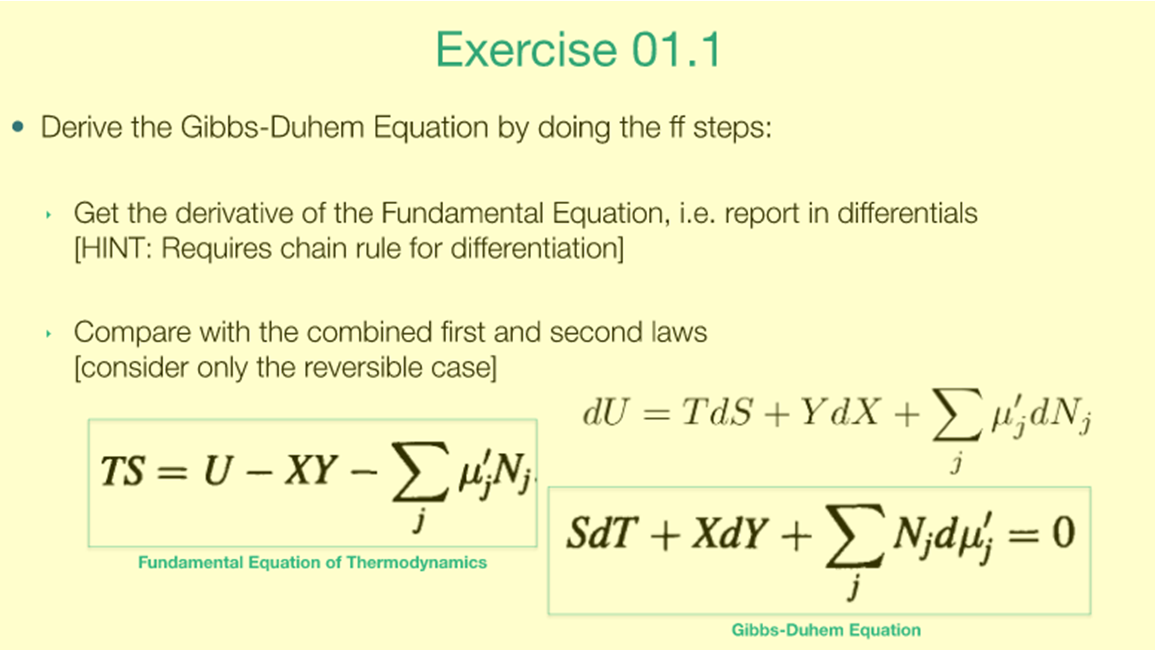Solved Exercise 01.1Derive the Gibbs-Duhem Equation by doing | Chegg.com