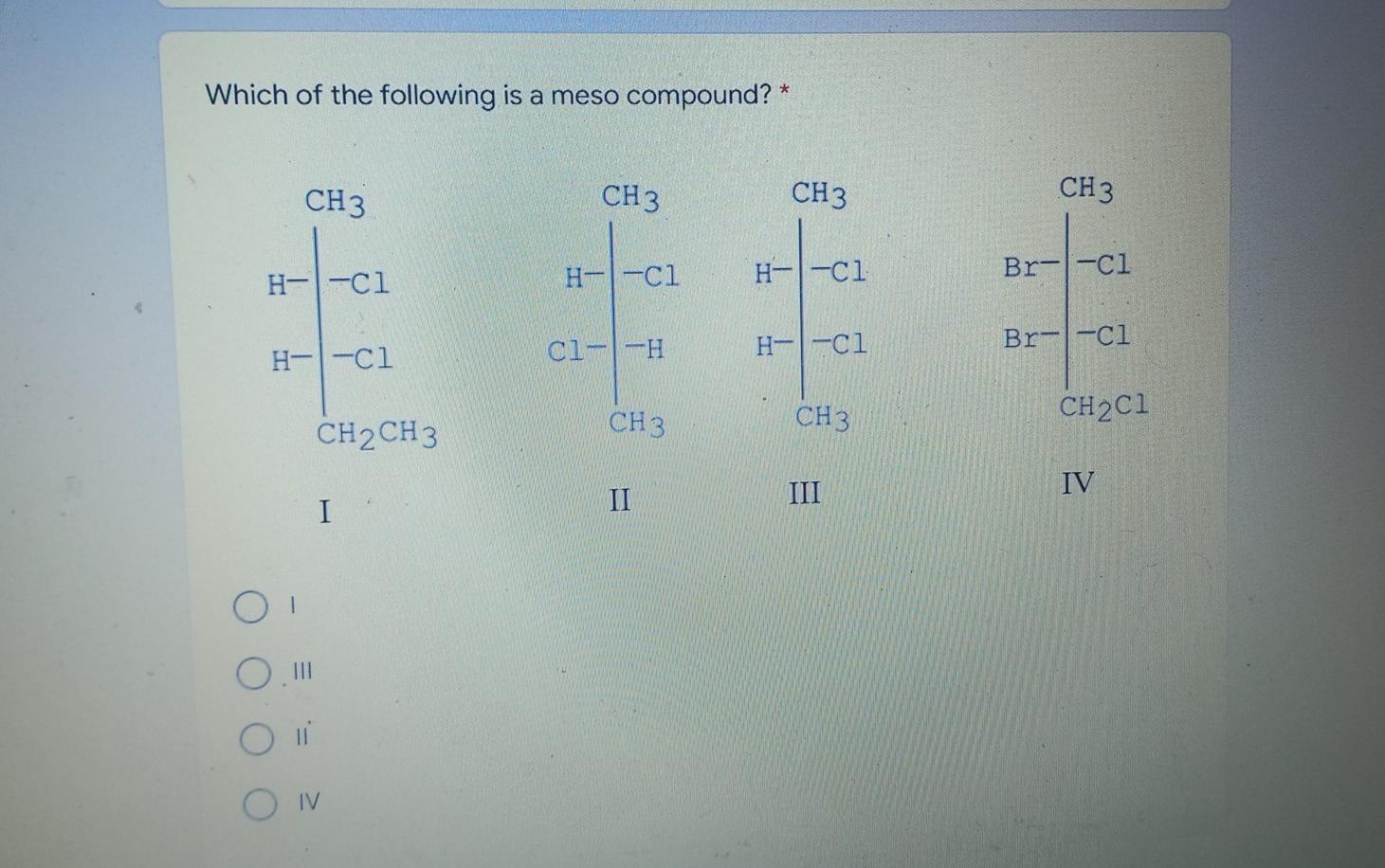 Solved * Which of the following is a meso compound? * CH3 | Chegg.com