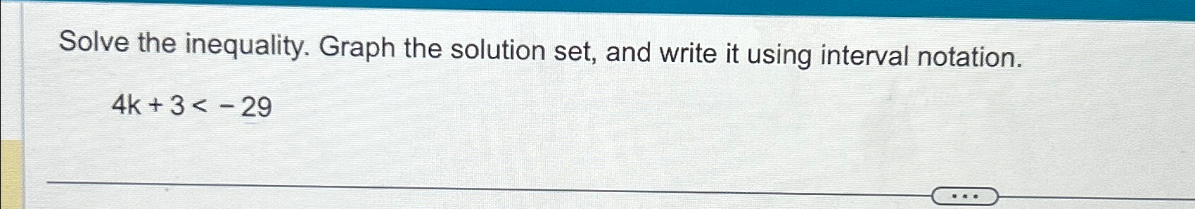Solved Solve the inequality. Graph the solution set, and | Chegg.com