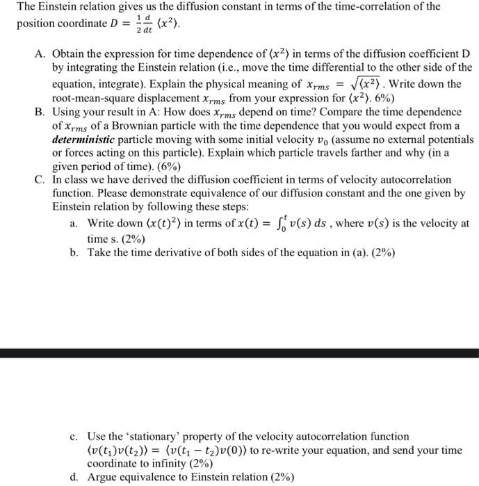 Solved The Einstein relation gives us the diffusion constant | Chegg.com