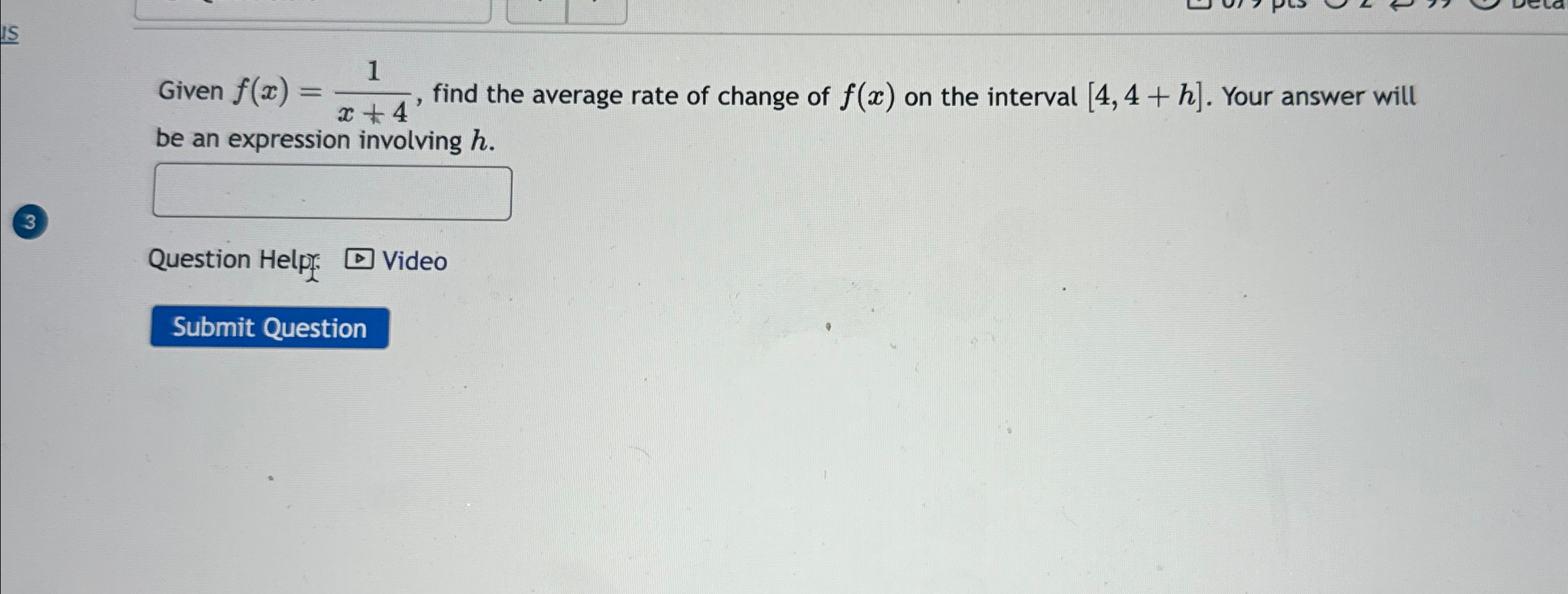 Solved Given f(x)=1x+4, ﻿find the average rate of change of | Chegg.com