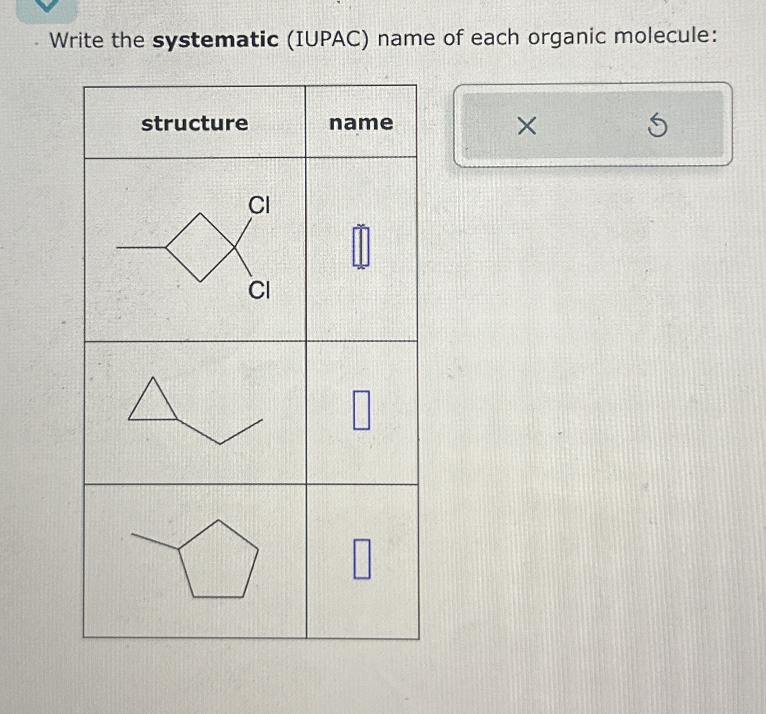 Solved Write the systematic (IUPAC) ﻿name of each organic | Chegg.com
