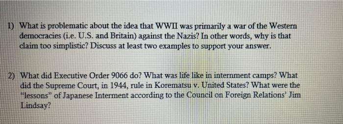 1) What is problematic about the idea that WWII was | Chegg.com