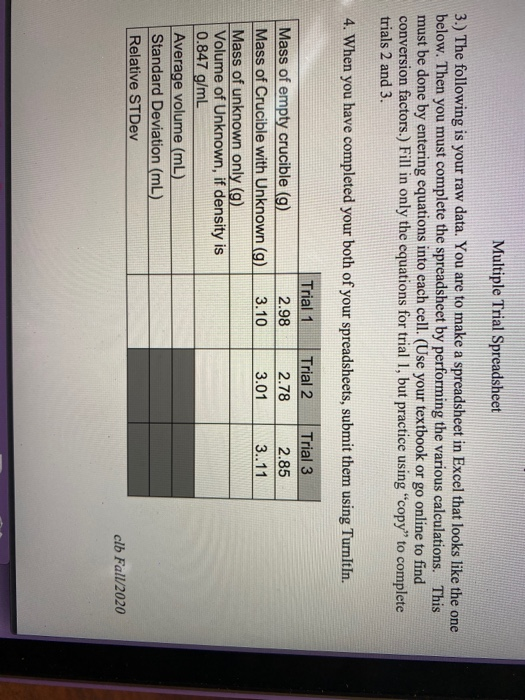 Multiple Trial Spreadsheet 3.) The following is your | Chegg.com