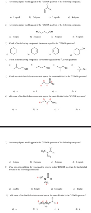 Solved 1) How many signals would appear in the NMR spectrum | Chegg.com
