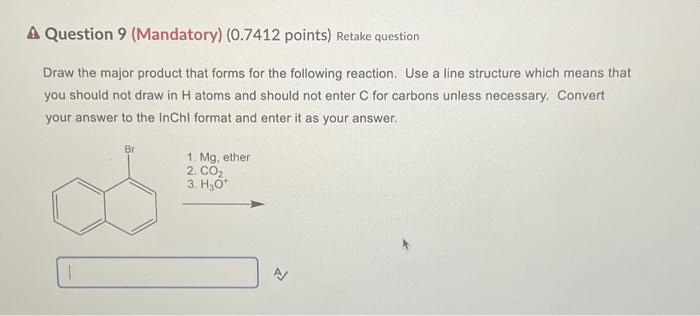 Solved Draw The Major Product That Forms For The Following