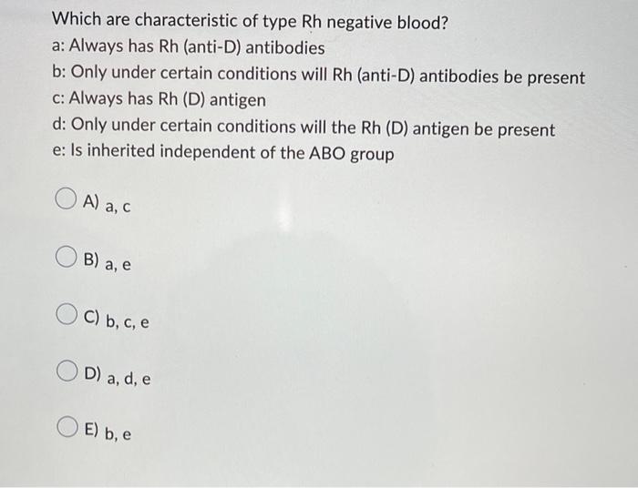 Solved Which are characteristic of type Rh negative blood? | Chegg.com