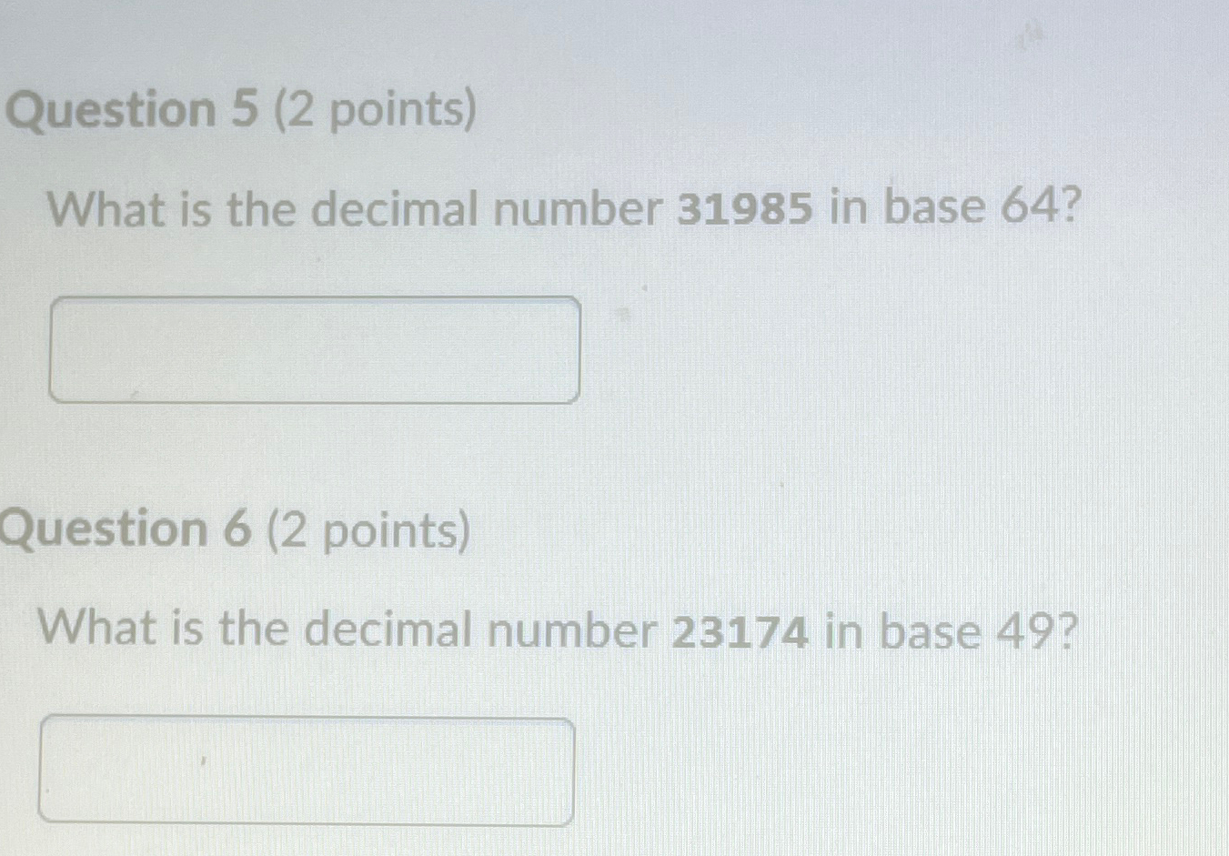 Solved Question 5 (2 ﻿points)What is the decimal number | Chegg.com