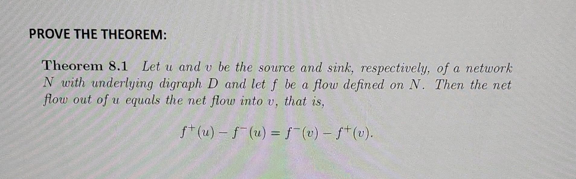Solved Theorem 8.1 Let u and v be the source and sink, | Chegg.com