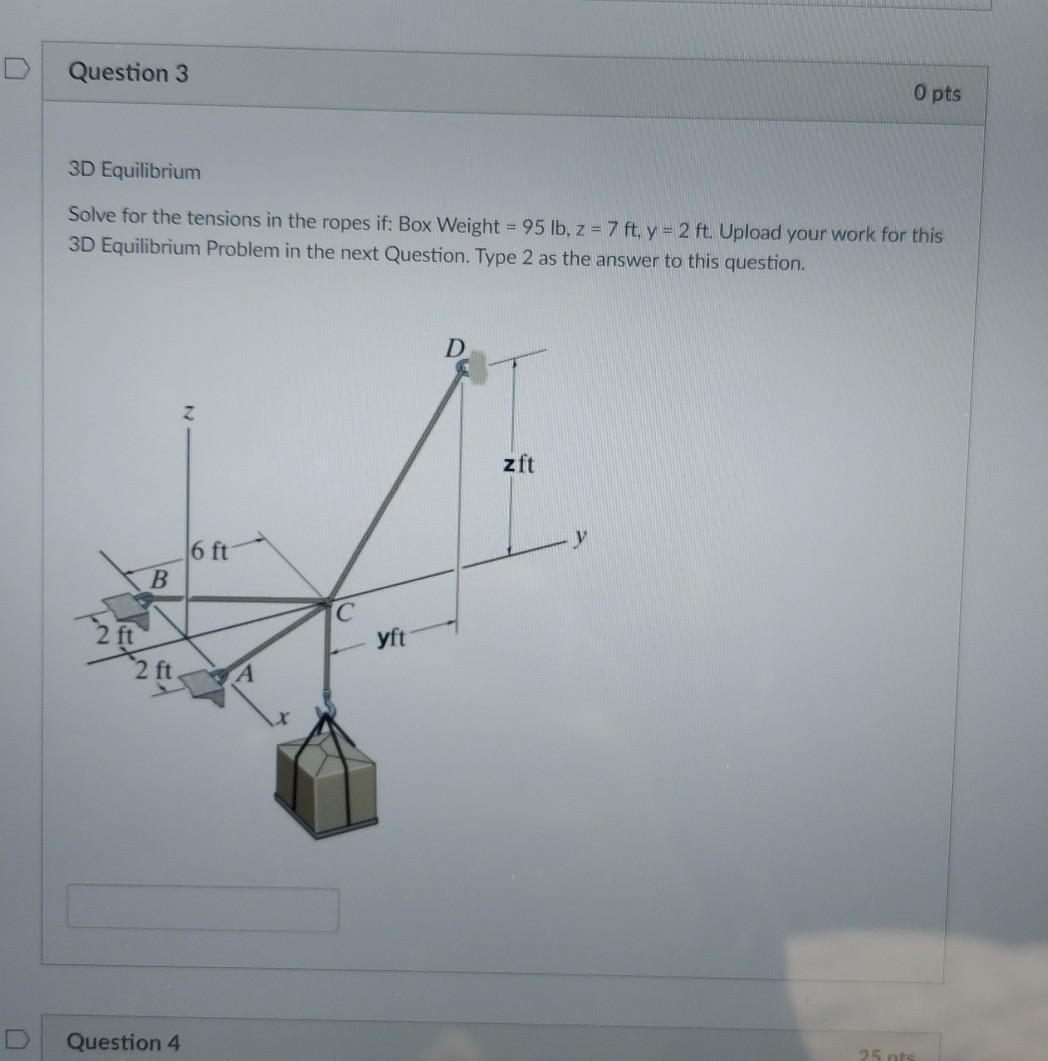 Solved Question 3 O pts 3D Equilibrium Solve for the | Chegg.com