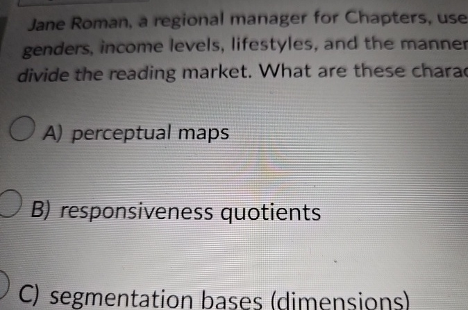 Solved Jane Roman, a regional manager for Chapters, use | Chegg.com