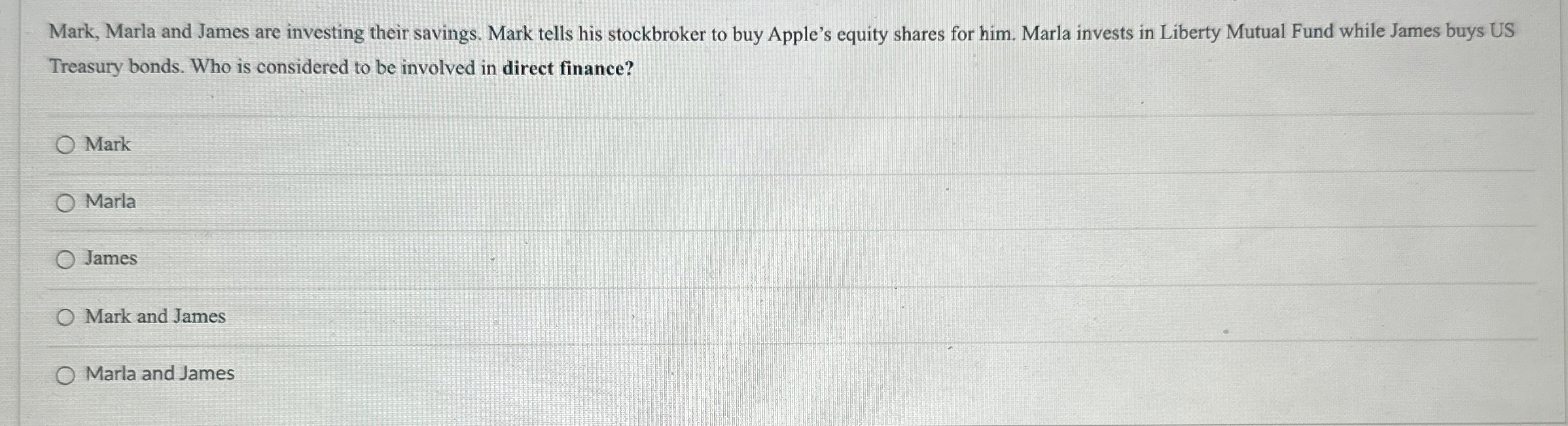 Solved Mark, Marla and James are investing their savings. | Chegg.com