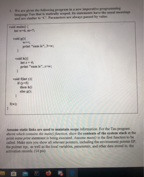 Solved 1. We are given the following program in a new | Chegg.com