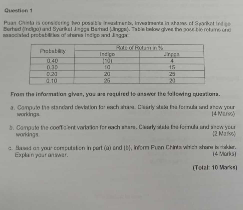 Solved Question 1Puan Chinta is considering two possible | Chegg.com
