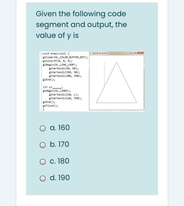 Solved Given the following code segment and output, the | Chegg.com