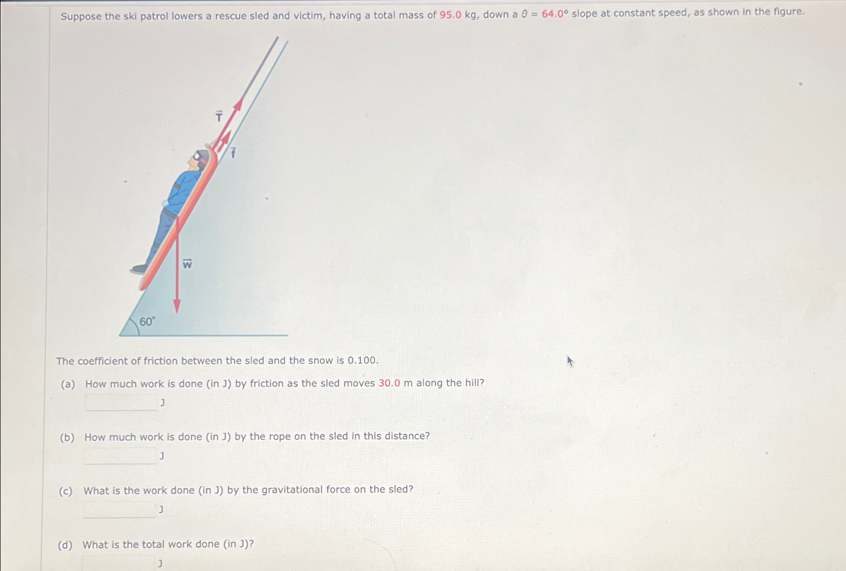 Solved Suppose the ski patrol lowers a rescue sled and | Chegg.com