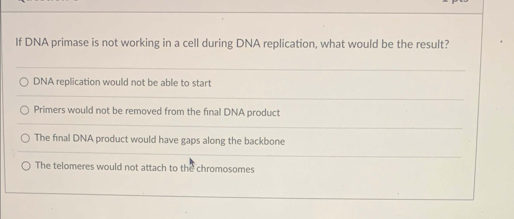Solved If DNA primase is not working in a cell during DNA | Chegg.com