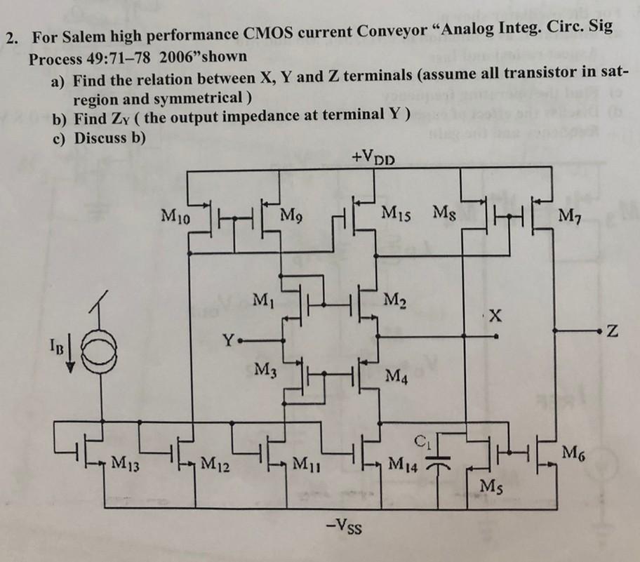 For Salem high performance CMOS current Conveyor | Chegg.com