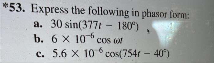 Solved 3. Express the following in phasor form: a. | Chegg.com