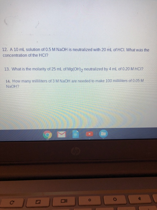 Solved 12. A 10 mL solution of 0.5 M NaOH is neutralized | Chegg.com