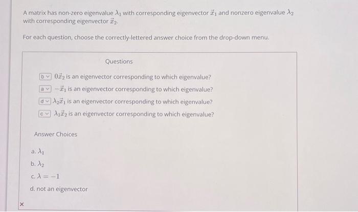 Solved A matrix has non-zero eigenvalue λ1 with | Chegg.com