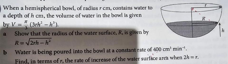 Solved When a hemispherical bowl, of radius r cm, contains | Chegg.com
