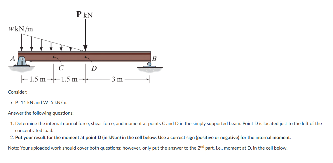 Solved Consider: - \( \mathrm{P}=11 \mathrm{kN} \) ﻿and | Chegg.com