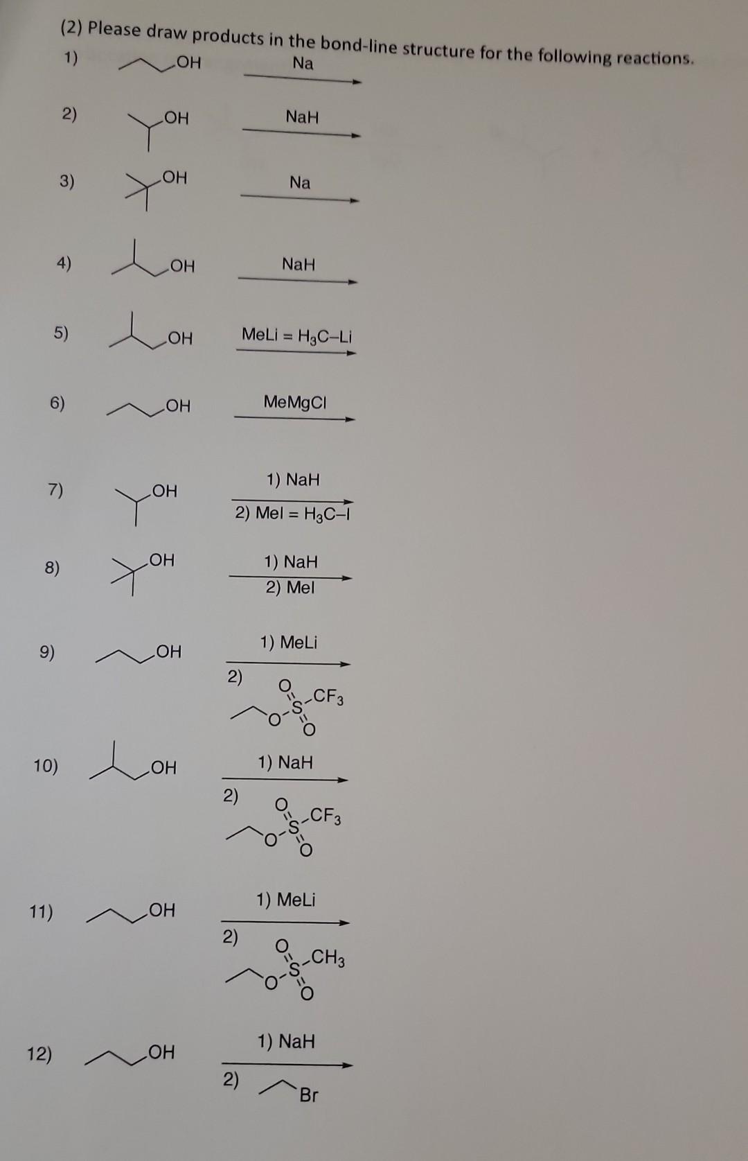 Solved 11) 12) ↷Br 1) NaH | Chegg.com